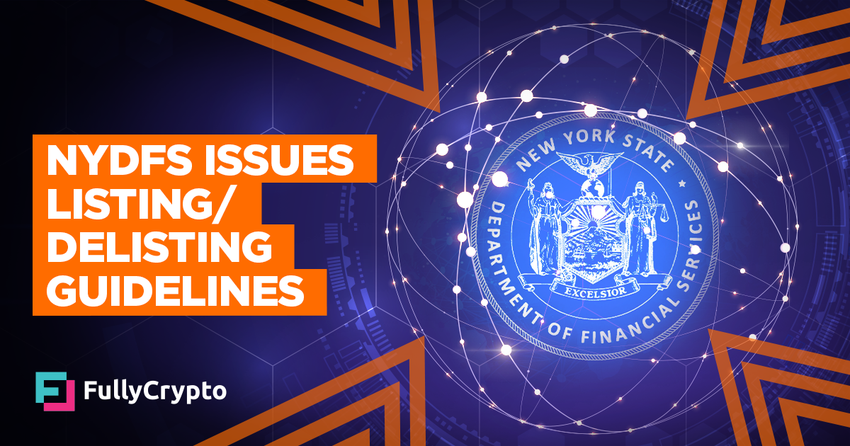 New York Regulator Issues Listing/Delisting Guidelines