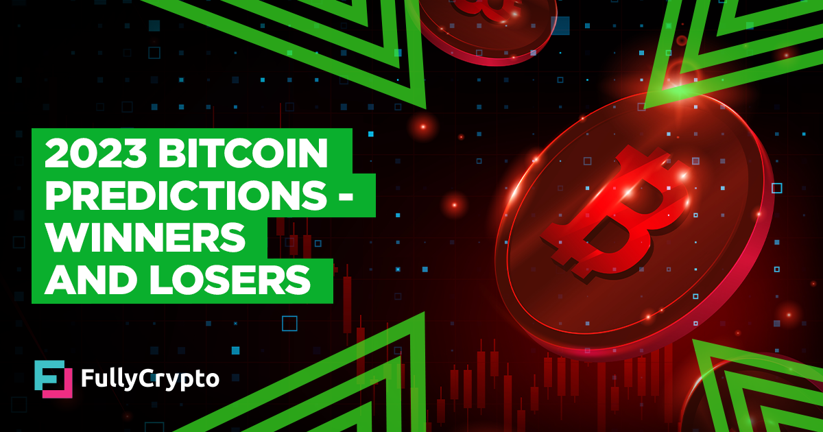 2023 Bitcoin Predictions - Winners and Losers
