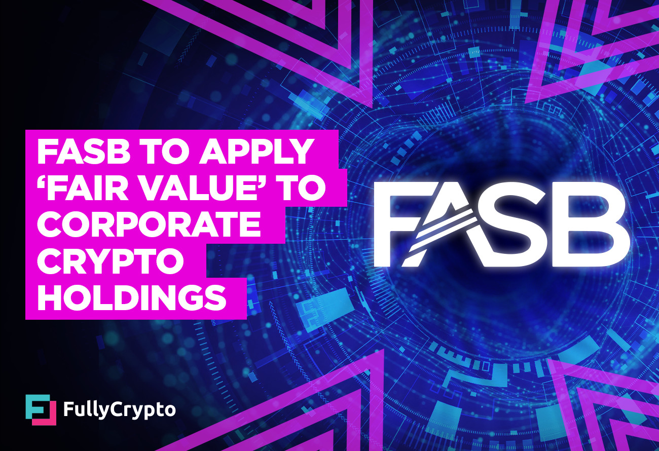 FASB To Apply ‘Fair Value’ Approach to Corporate Crypto Holdings