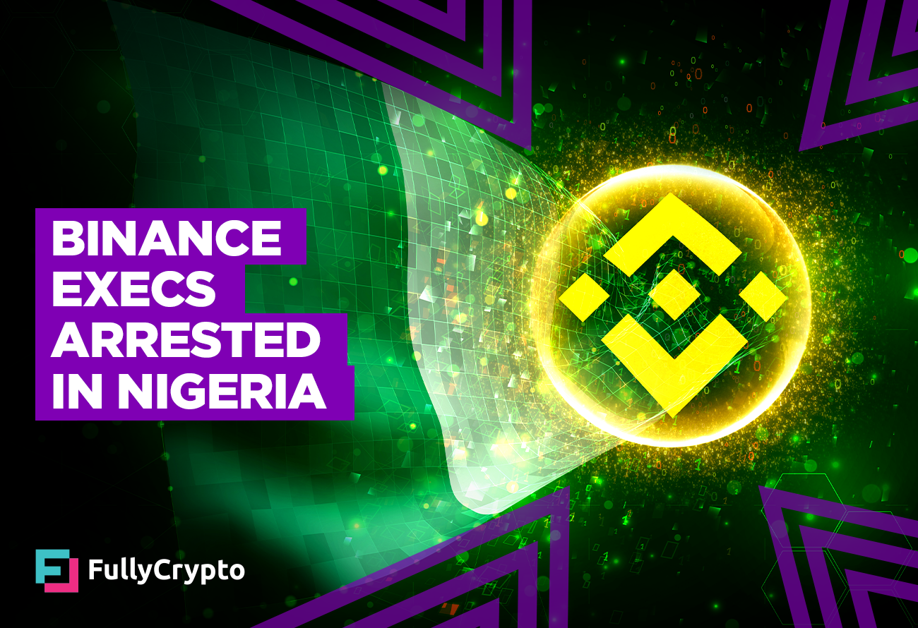Binance Execs Arrested in Nigeria Following Crypto Clampdown