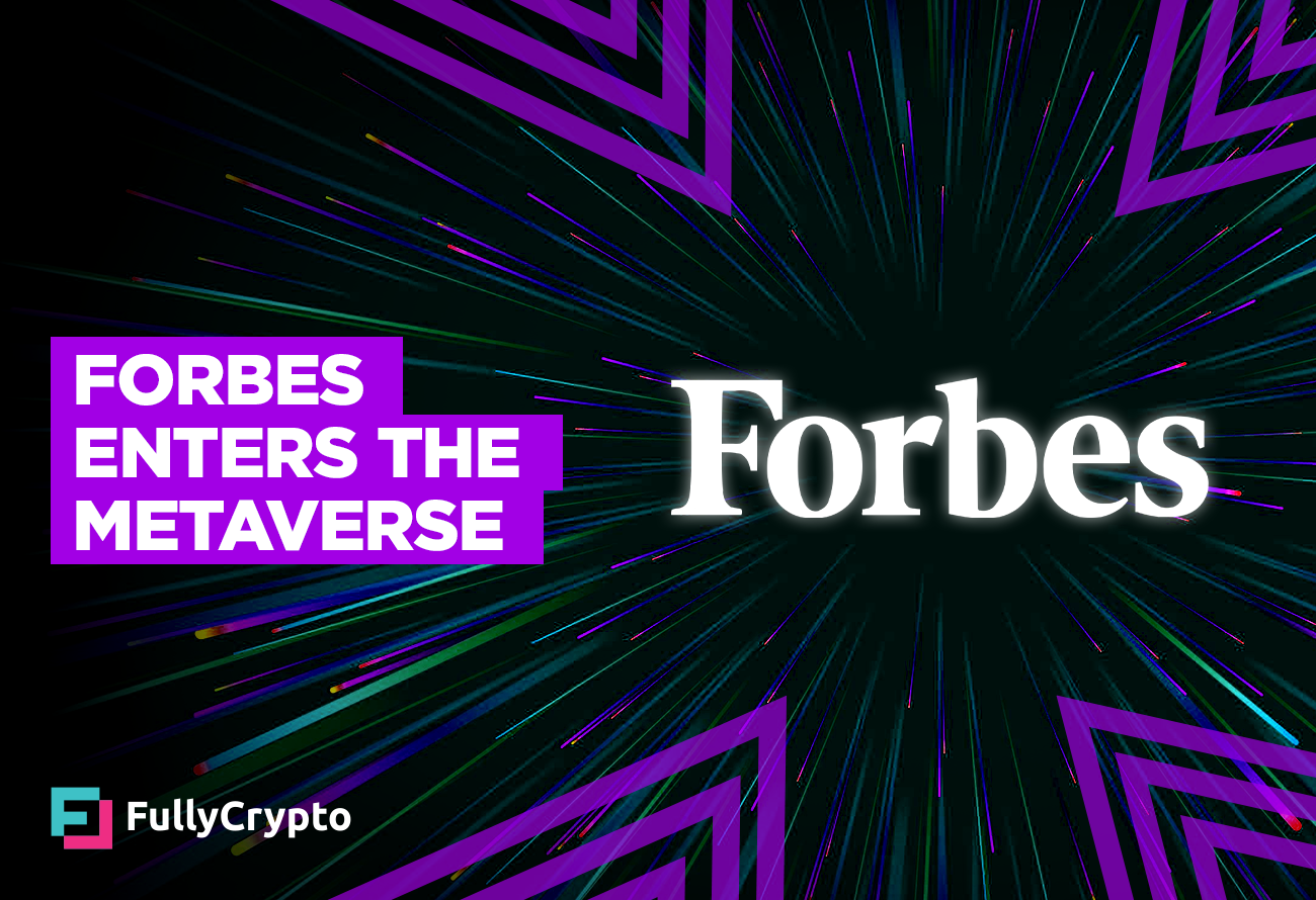 Forbes Magazine Officially Enters the Metaverse