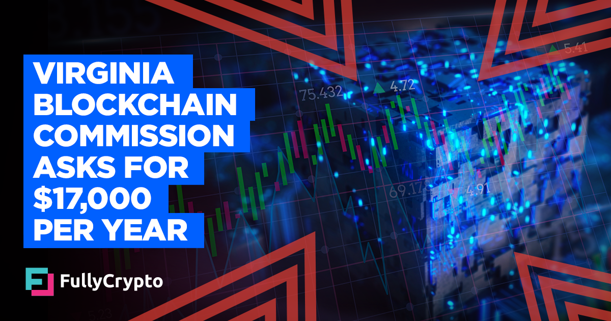 Virginia Blockchain Commission Asks For $17,000 Per Year in Funding