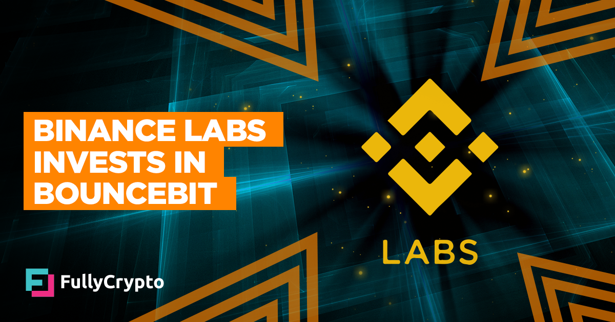 Binance Labs Invests in Bitcoin DeFi Protocol BounceBit