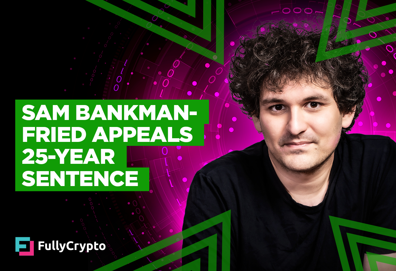 Sam Bankman-Fried Appeals 25-year Sentence