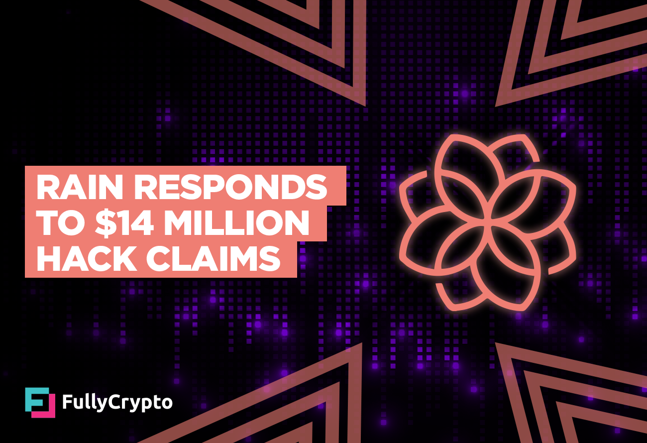 Rain Responds to $14 Million Hack Claims
