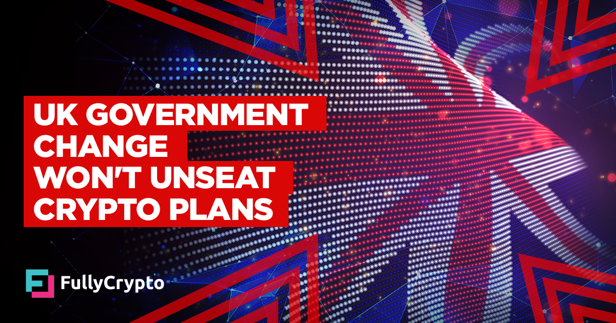 UK Government Change Won't Unseat Crypto Plans