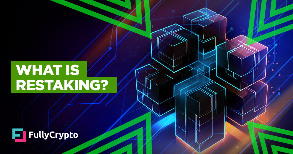 What is Restaking?