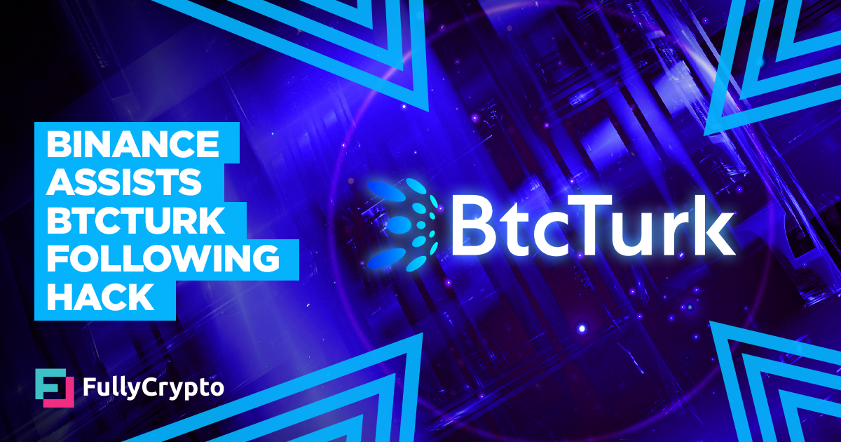Binance Assists BtcTurk Following Hack
