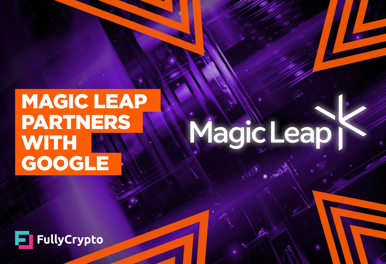 Magic Leap Partners with Google for Metaverse Push