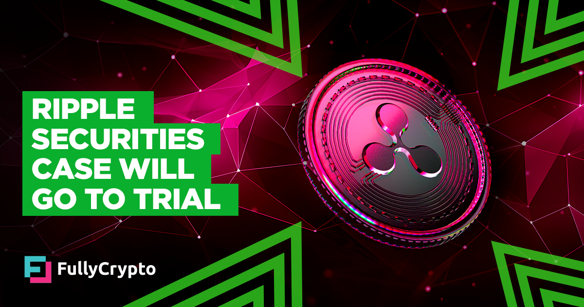 Ripple Securities Case Will Go to Trial