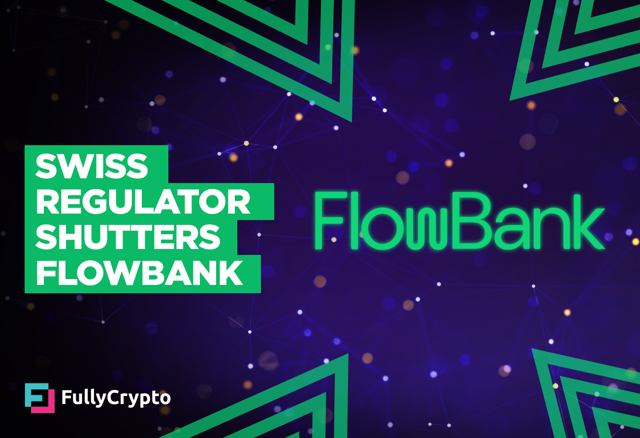 Swiss Regulator Shutters Crypto-offering FlowBank