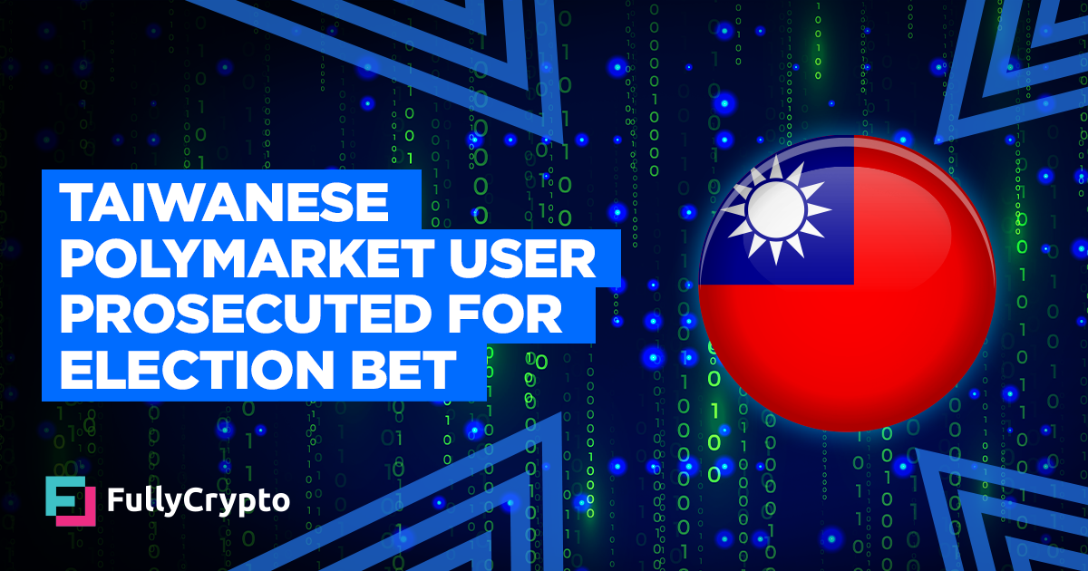 Taiwanese Polymarket User Prosecuted for Election Bet