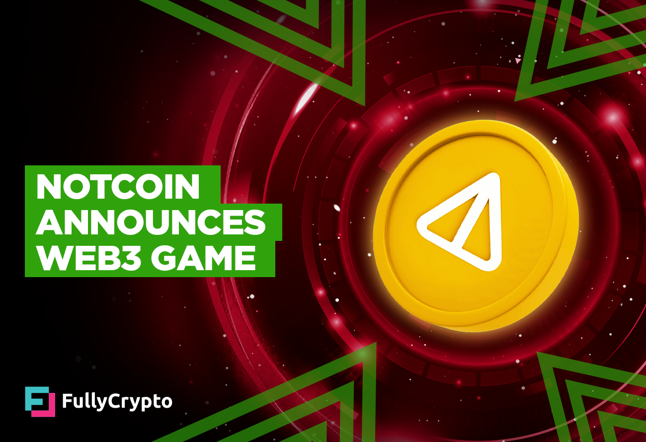 Notcoin Announces Web3 Game