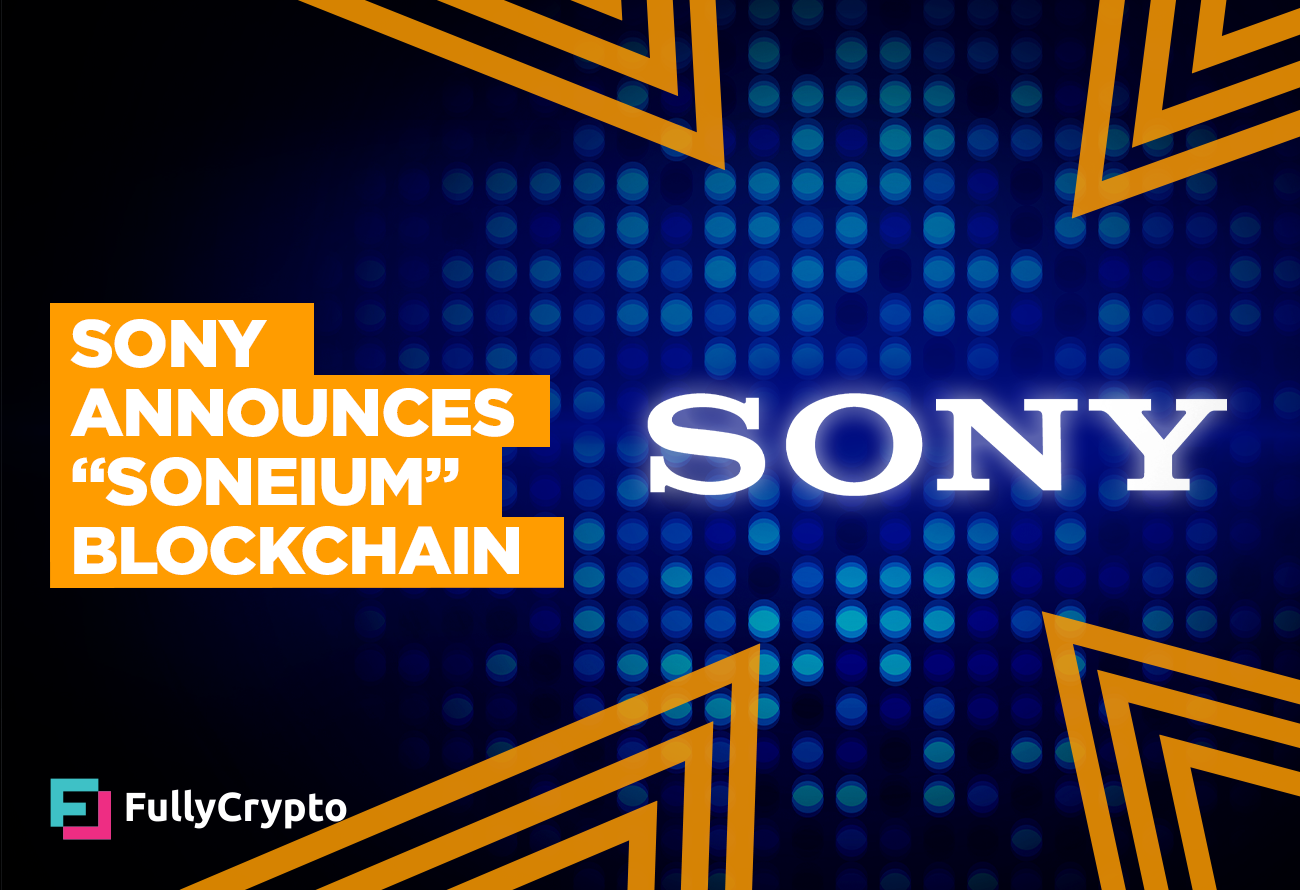 Sony Announces “Soneium” Layer 2 Blockchain