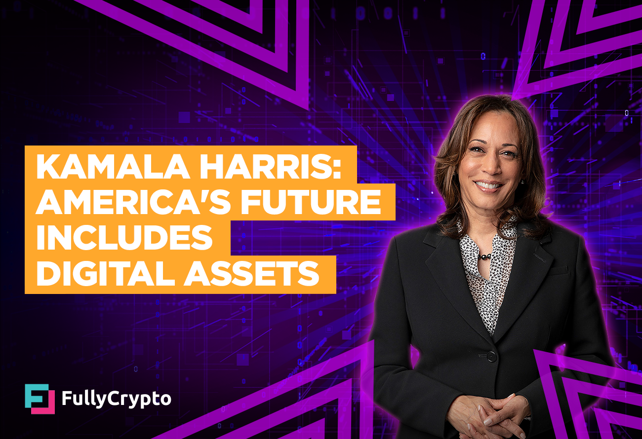 Kamala Harris: America's Future Includes Digital Assets - FullyCrypto