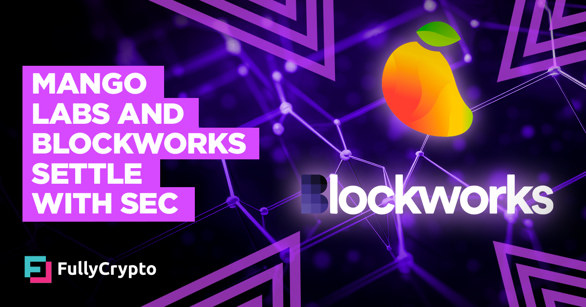 Mango Labs and Blockworks Settle With SEC