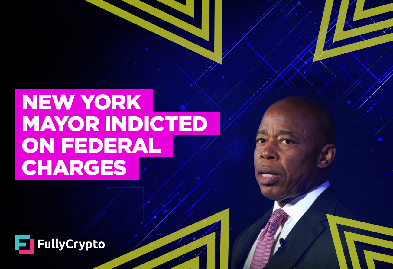 Pro-crypto New York Mayor Indicted on Federal Charges - FullyCrypto