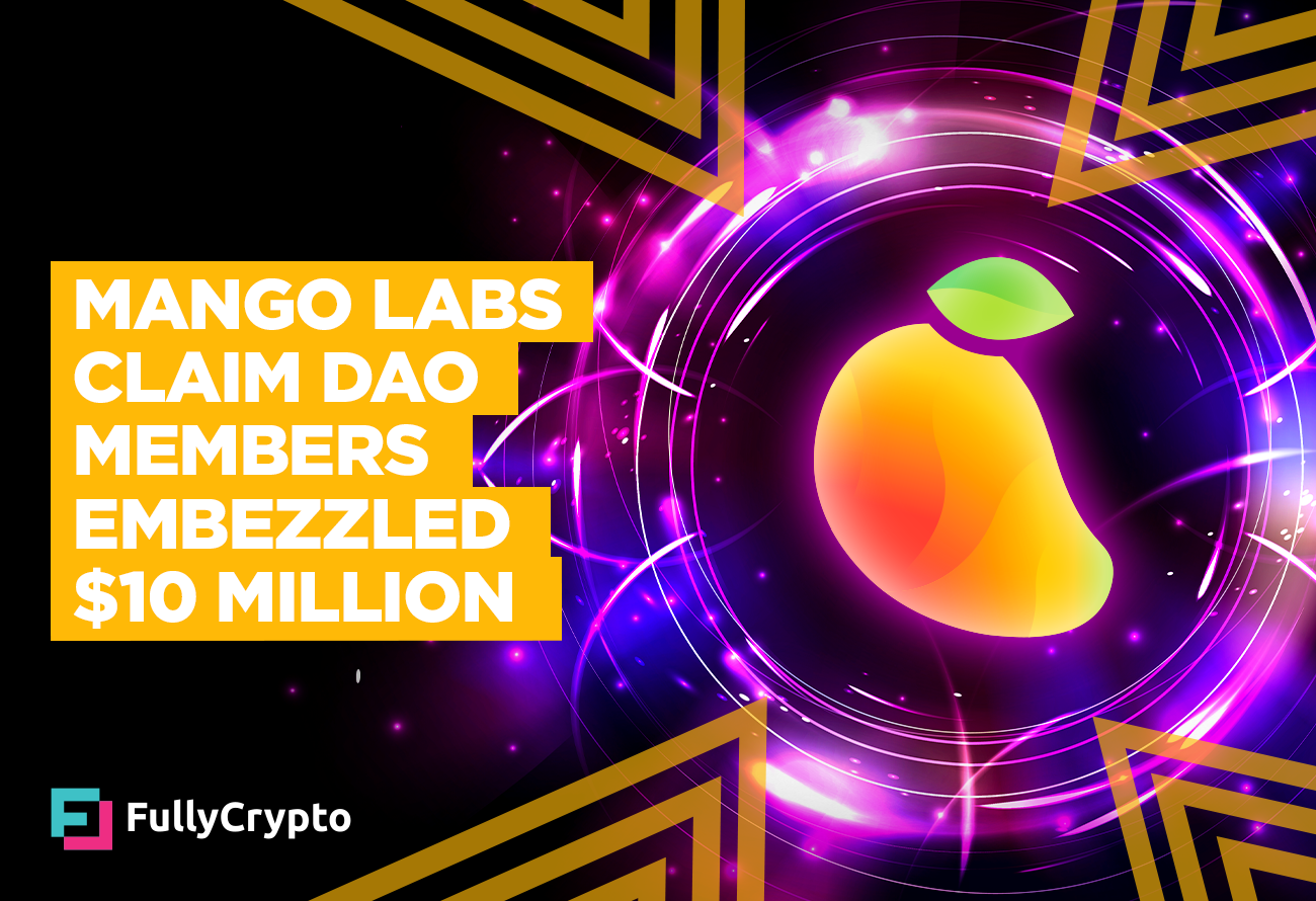 Mango Labs Claims DAO Members Embezzled $10 Million