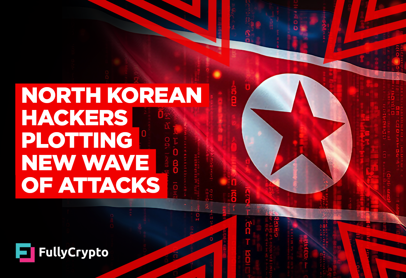 North Korean Hackers Plotting New Wave of Attacks