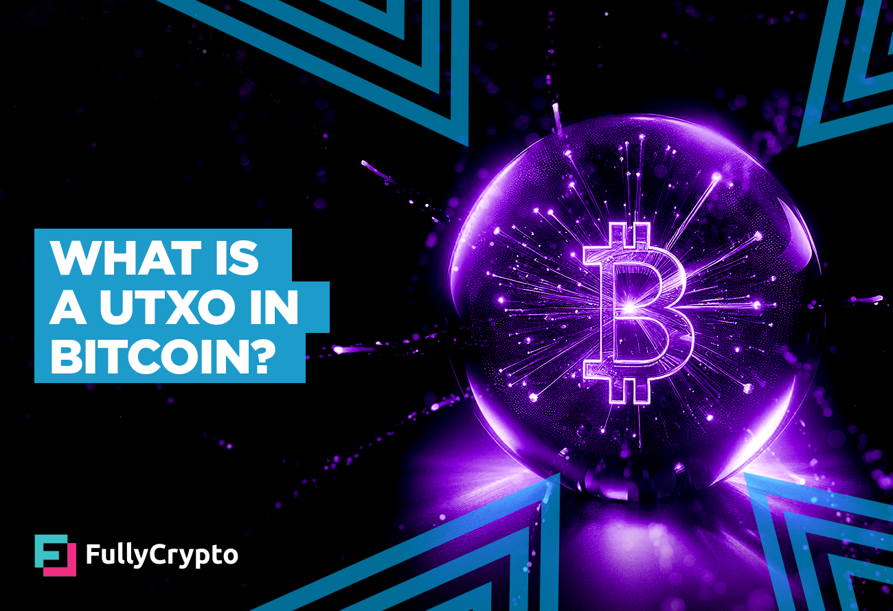 What is a UTXO in Bitcoin?