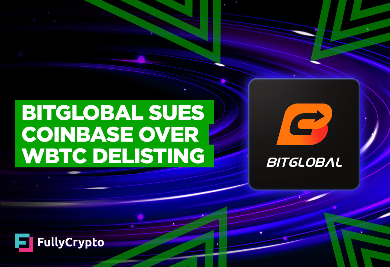 BiT Global Sues Coinbase Over wBTC Delisting