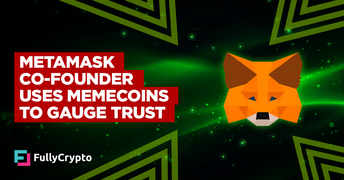 MetaMask Co-founder Uses Memecoins to Gauge Web3 Investors' Trust
