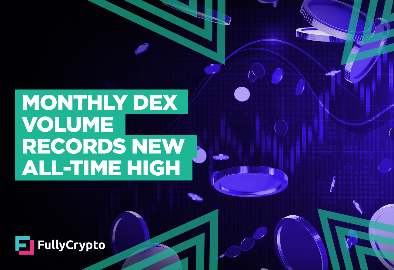 Monthly DEX Volume Records New All-time High