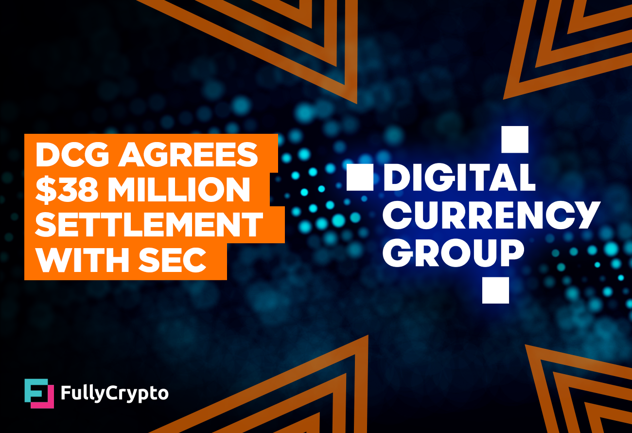 Digital Currency Group Agrees $38 Million Settlement With SEC - FullyCrypto