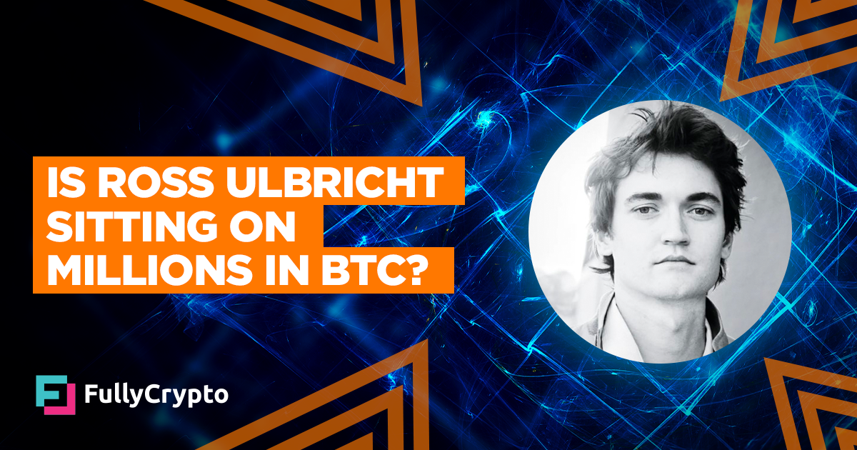Is Ross Ulbricht Sitting on Millions in BTC?