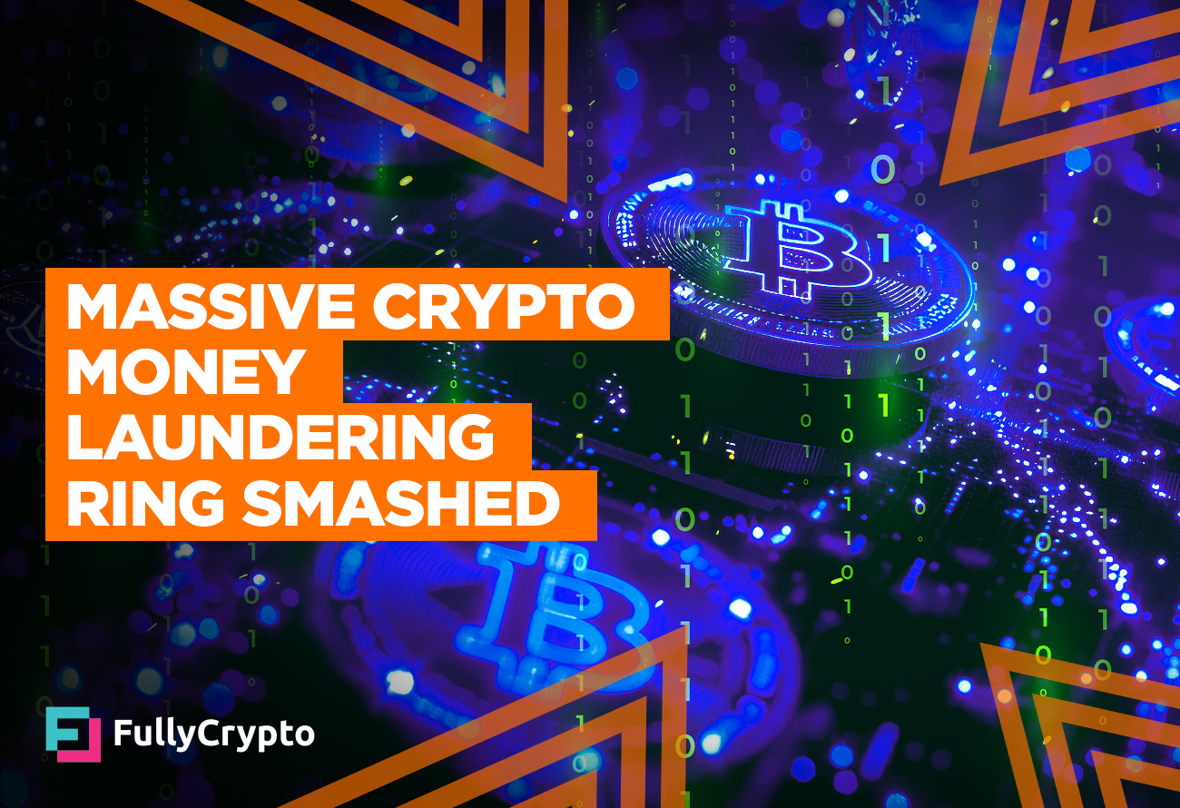 Multimillion-Dollar Crypto Money Laundering Ring Smashed