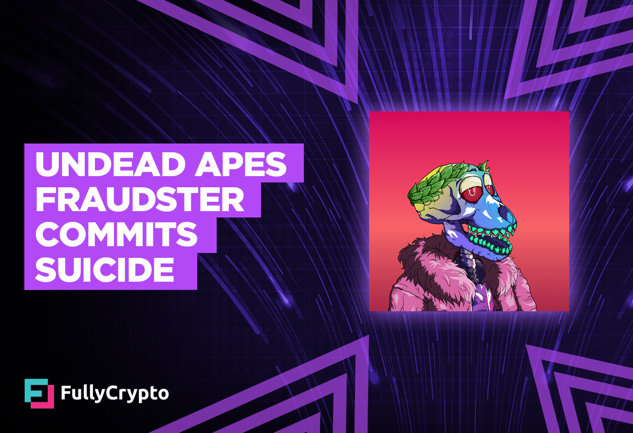 Undead Apes Fraudster Committed Suicide, Family Say