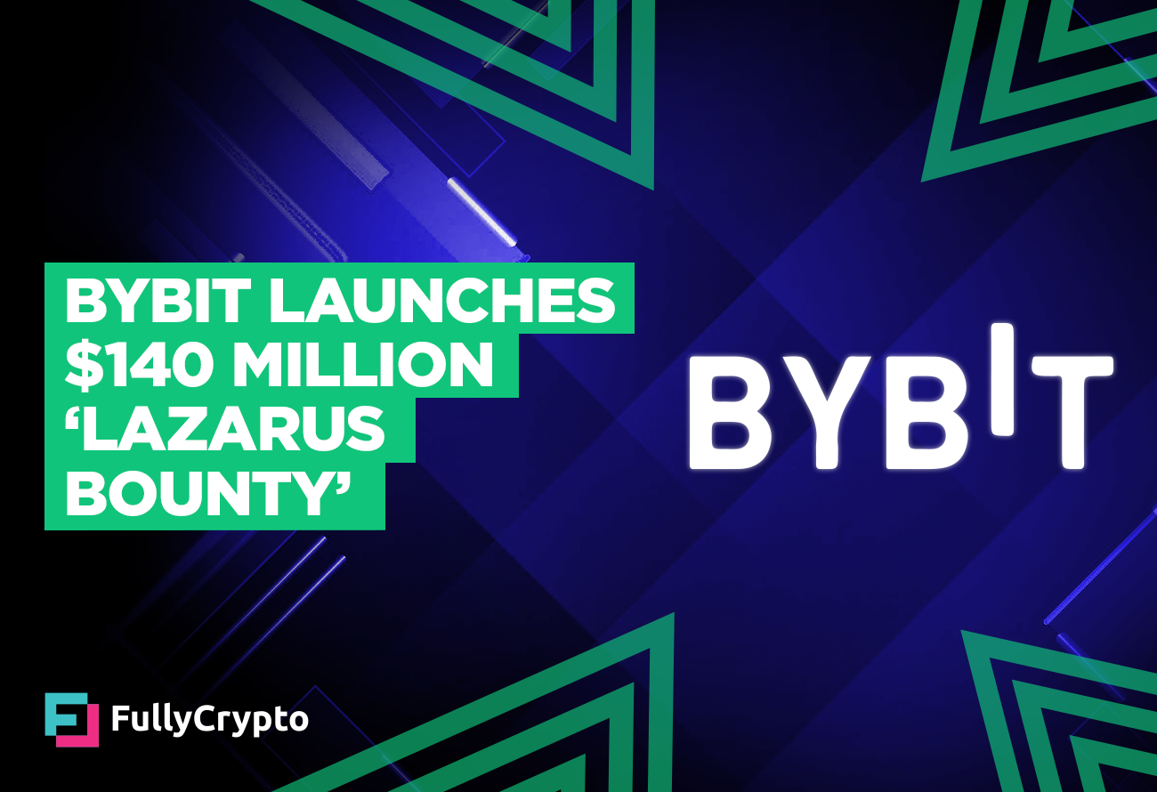 Bybit Launches $140 Million Billion ‘Lazarus Bounty’