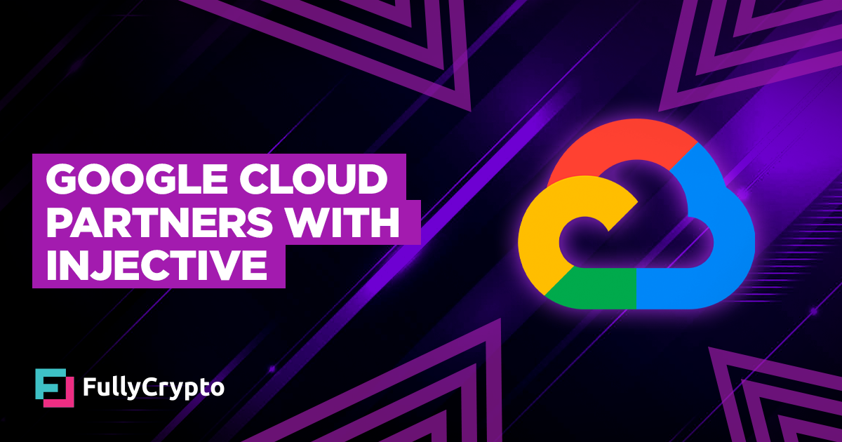 Google Cloud Joins Injective To Improve Web3 Tooling