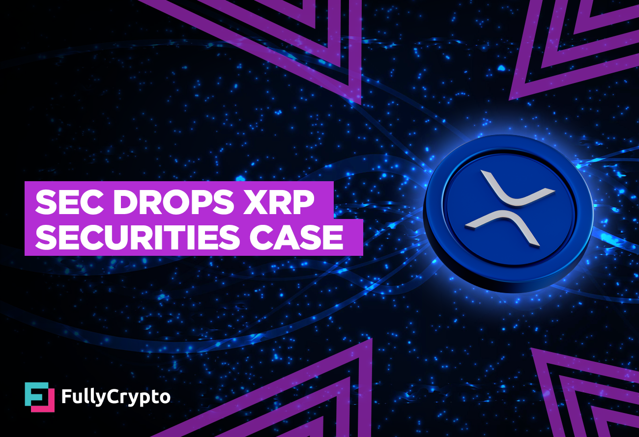 SEC Drops XRP Securities Case in Win for Ripple