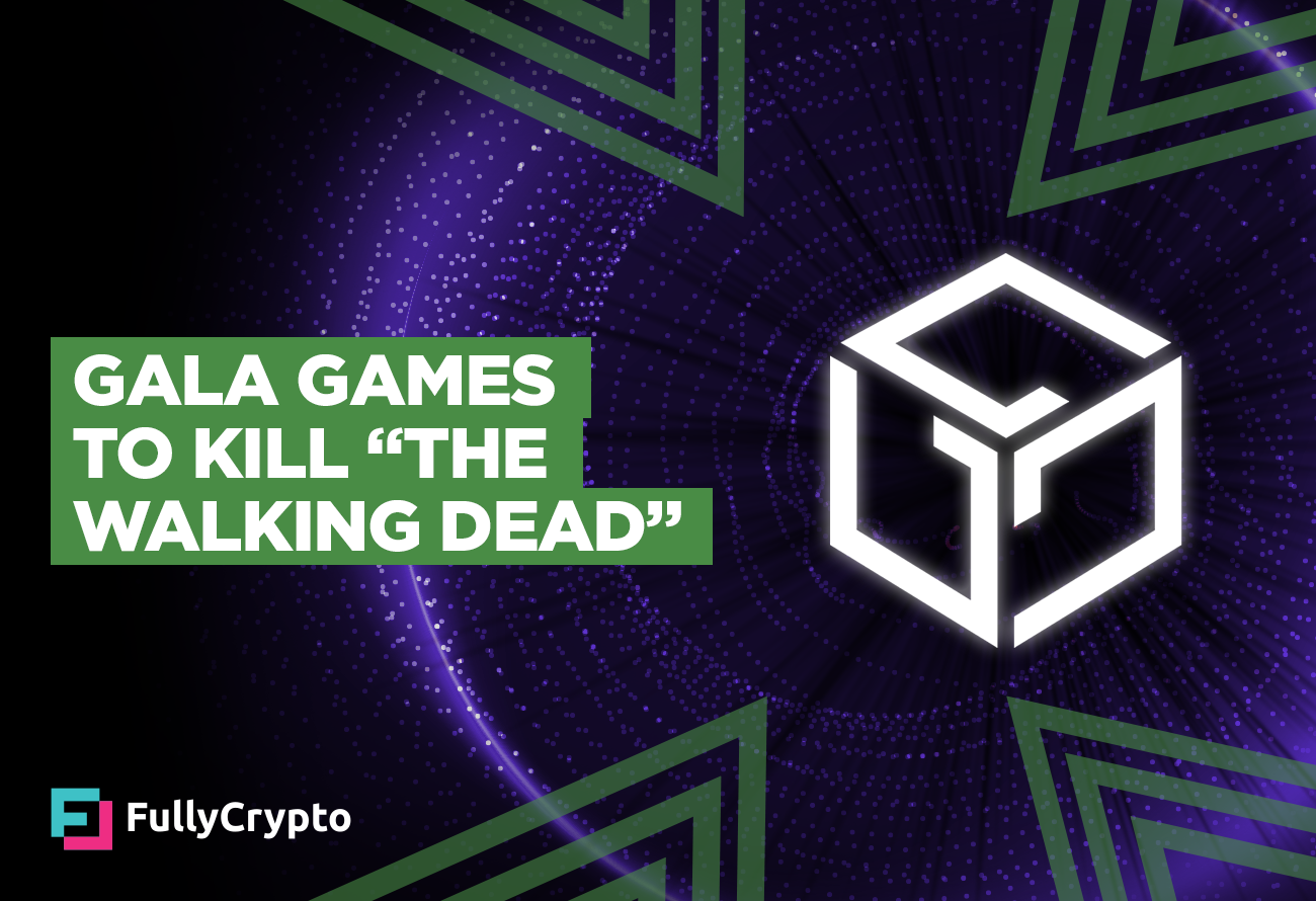Gala Games To Kill “The Walking Dead” NFT Game