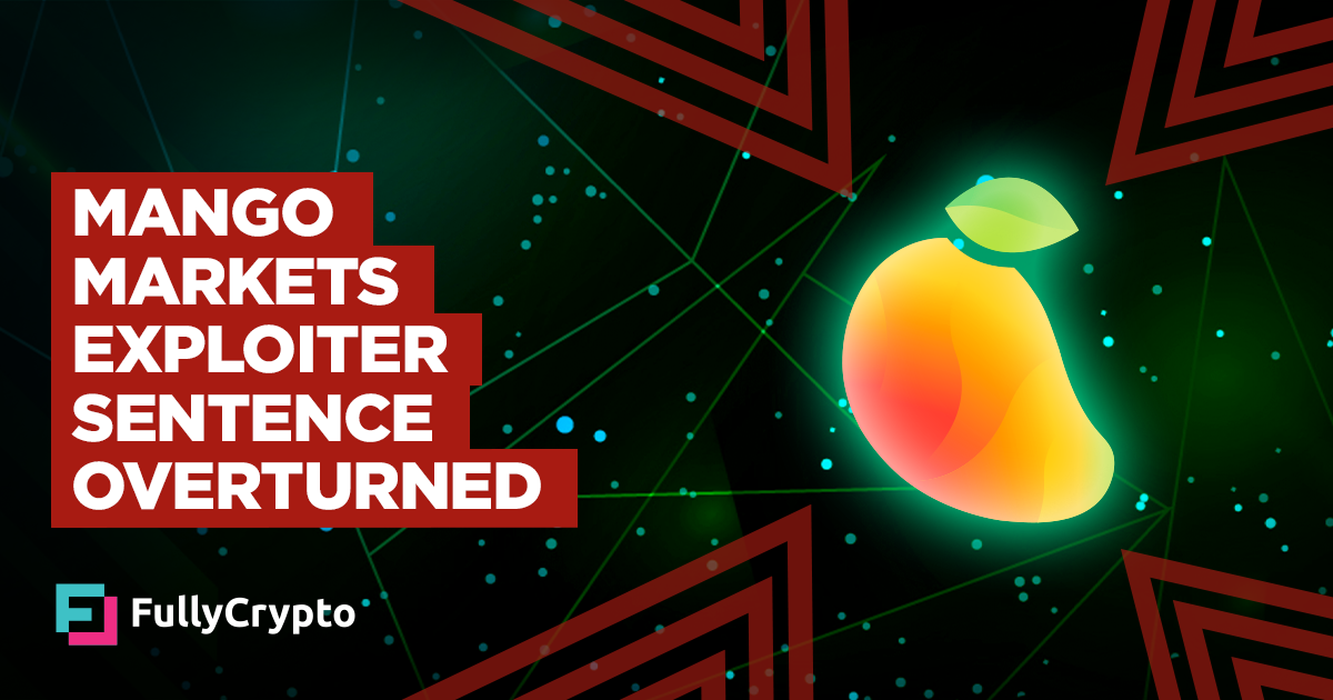 Mango Markets Exploiter Sees Sentence Overturned