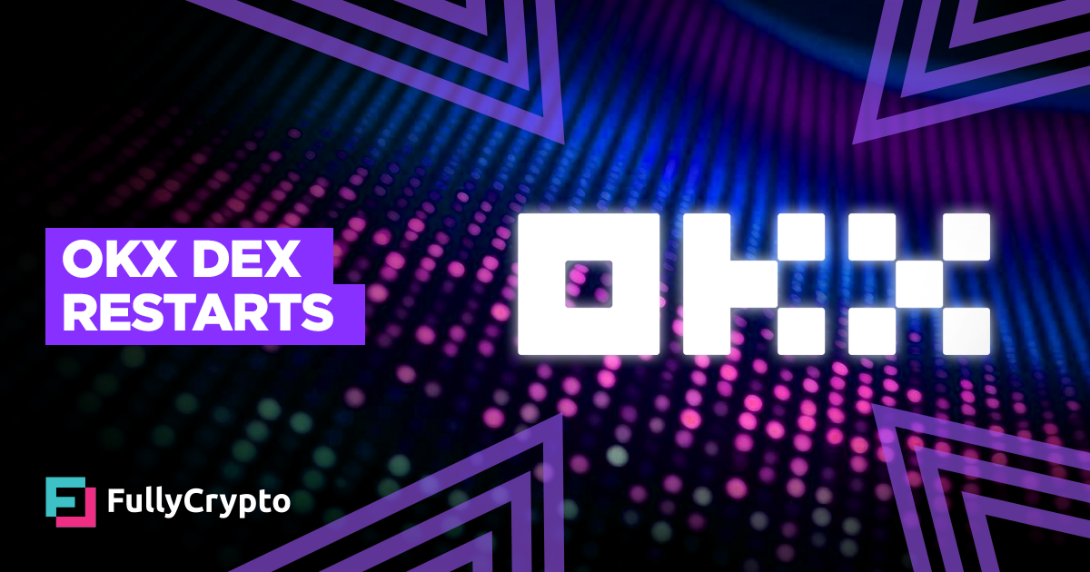 OKX DEX Restarts With “Real-Time Abuse” Detection