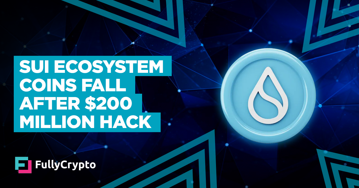 Sui Ecosystem Coins Fall After $200 Million Hack