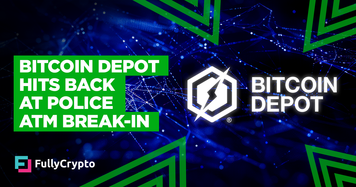 Bitcoin Depot Hits Back at Police ATM Break-In