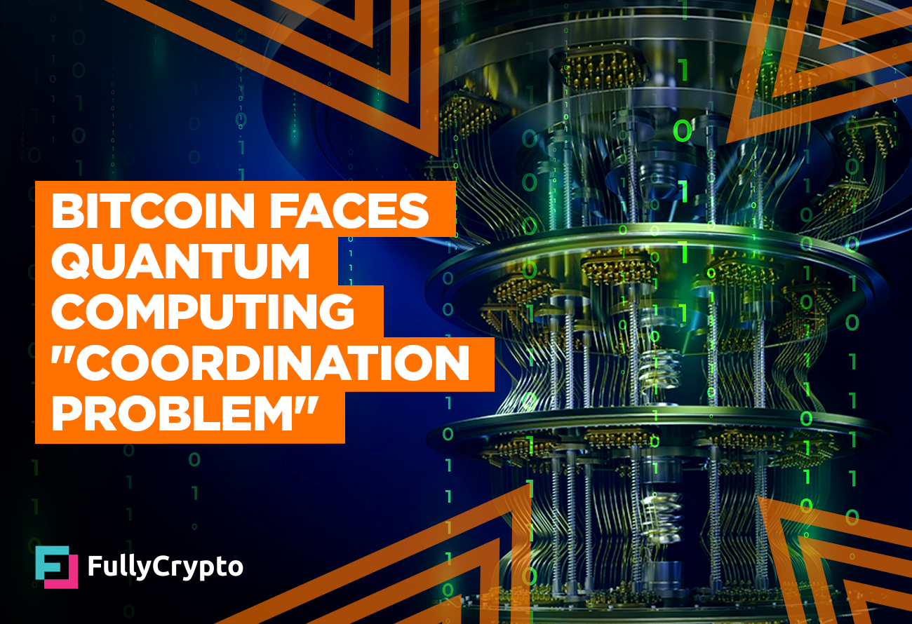 Bitcoin Faces "Huge Coordination Problem" Over Quantum Computing